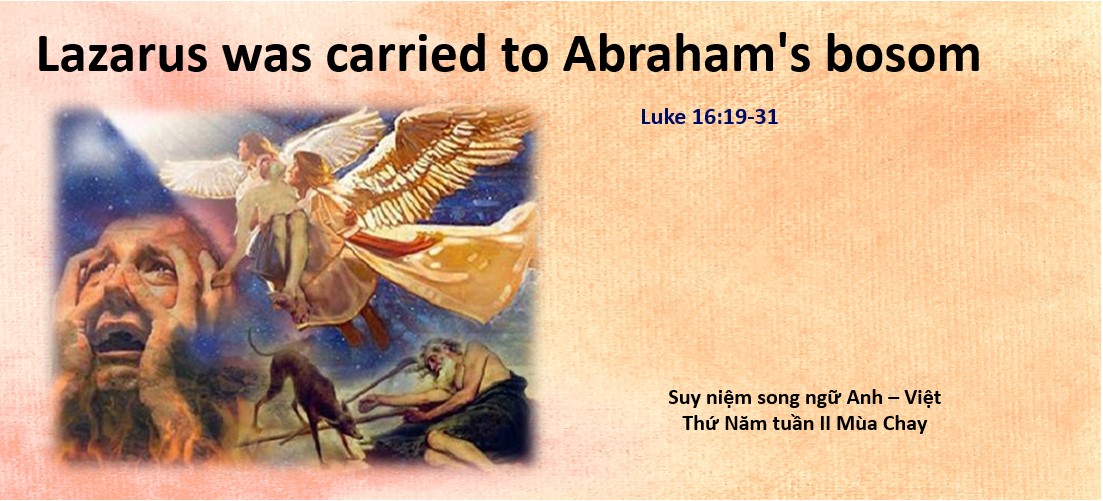 Lazarus was carried to Abraham’s bosom – Suy niệm song ngữ Anh – Việt ...