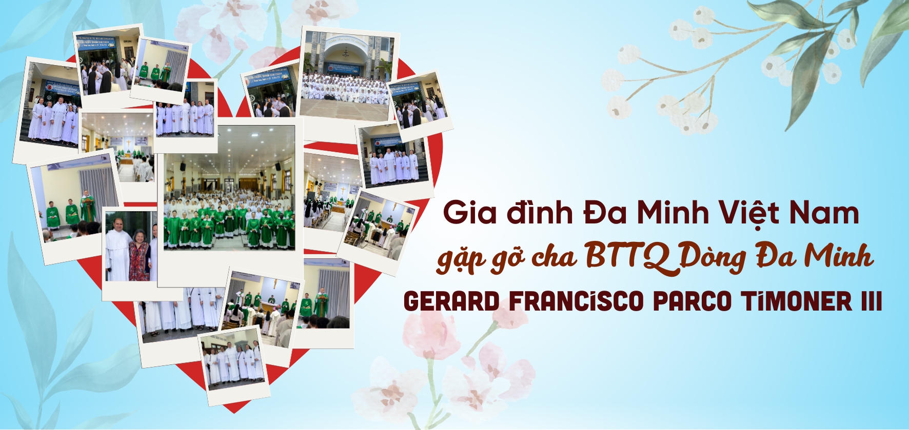Đại diện gia đình Đa Minh VN tham dự buổi gặp gỡ cha BTTQ Dòng Đa Minh ...