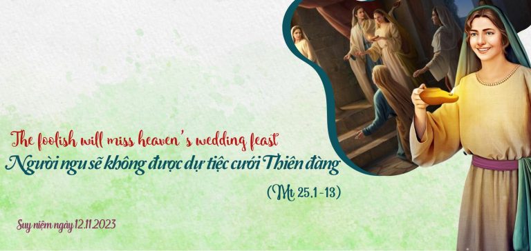 The foolish will miss heaven’s wedding feast – Chúa Nhật 32 Thường Niên A