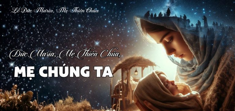 Đức Maria: Mẹ Thiên Chúa, Mẹ chúng ta – Lễ Đức Maria, Mẹ Thiên Chúa