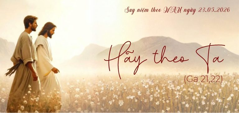 Hãy theo Ta – SN theo WAU ngày 23.05.2026